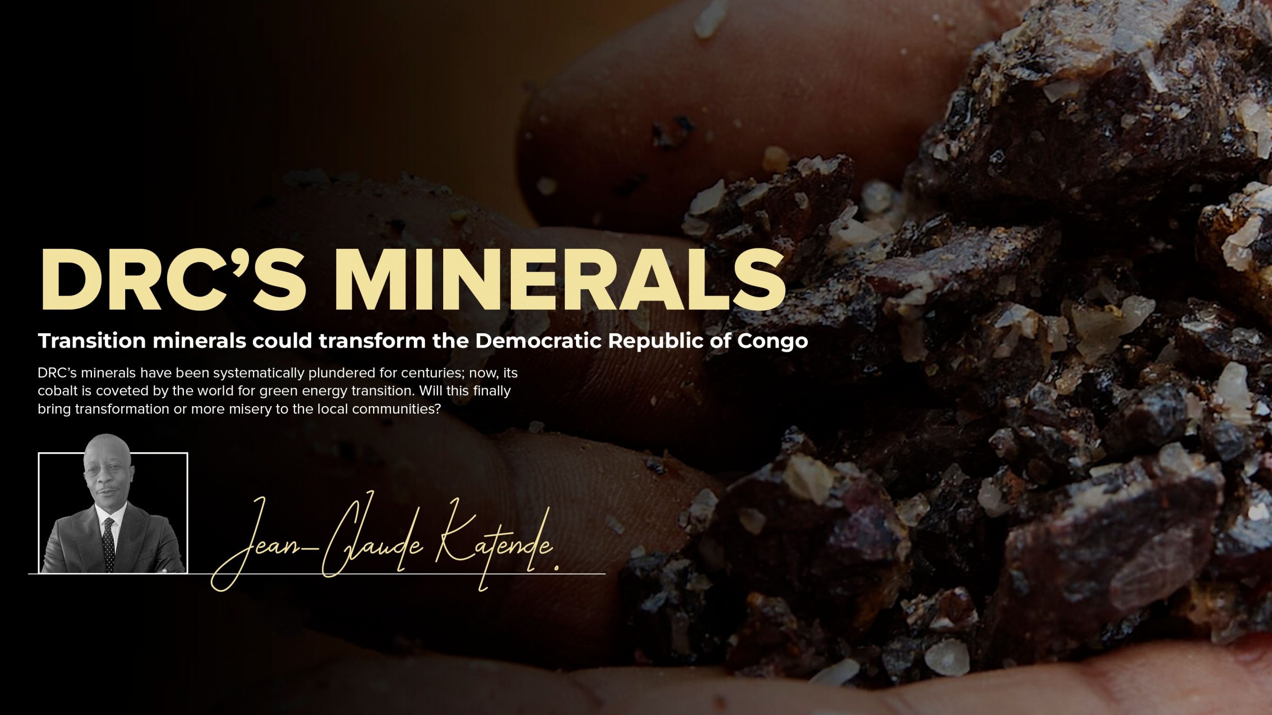 OPINION : Transition minerals could transform DRC Congo, but local ...